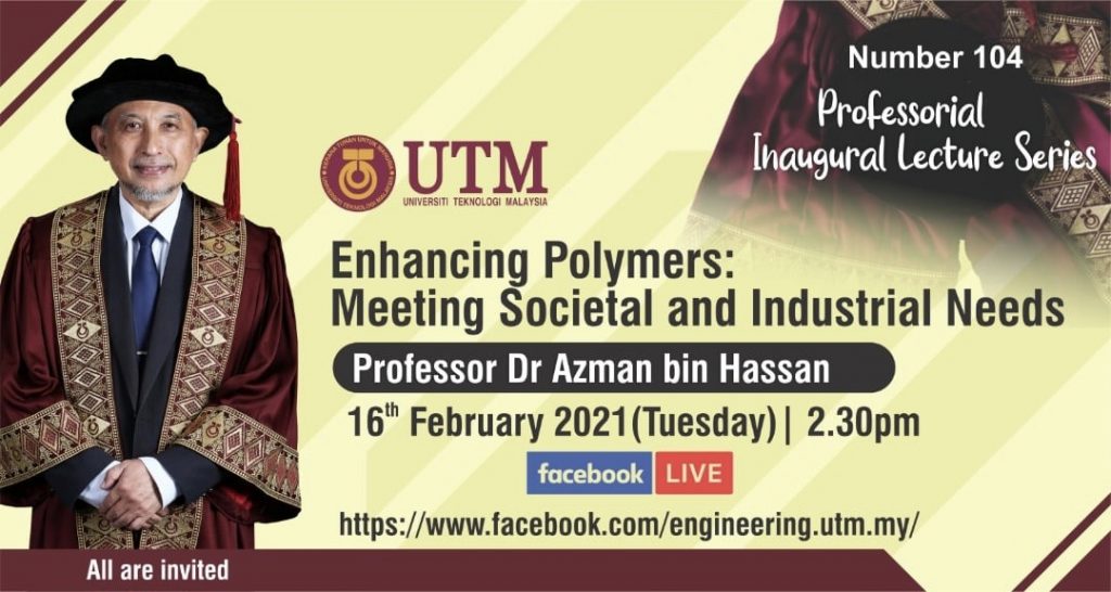Professorial Inaugural Lecture Series by Prof. Dr. Azman bin Hassan ...